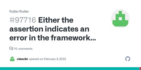 Either The Assertion Indicates An Error In The Framework Itself Or We Should Provide