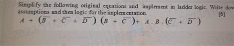 Solved Simplify The Following Original Equations And