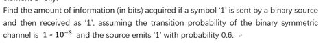 Solved Find The Amount Of Information In Bits Acquired If Chegg Com