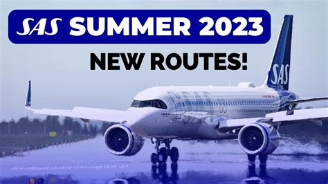 Sas Summer 2023 New Routes And More Frequencies Airlapse