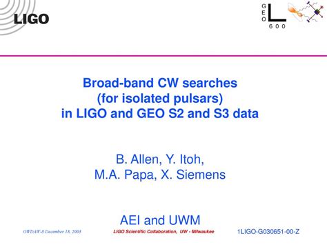 Ligo Scientific Collaboration Uw Milwaukee Ppt Download