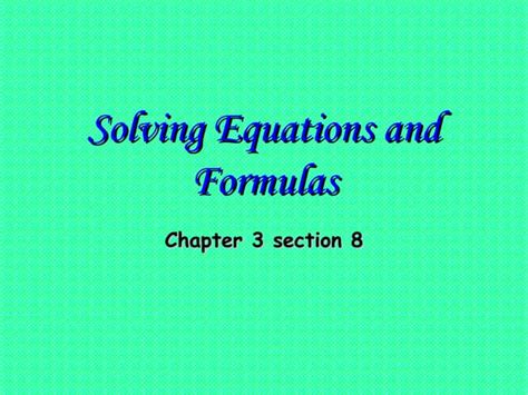 Solving Equations And Formulas Ppt