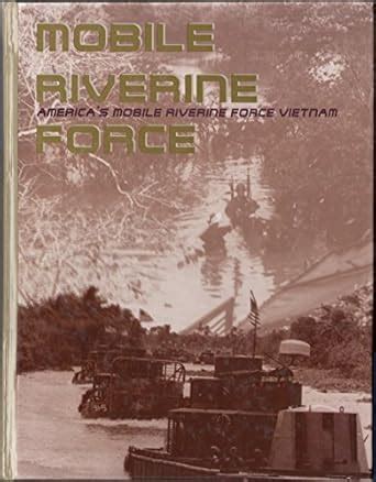 Mobile Riverine Force Americas Mobile Riverine Force Vietnam