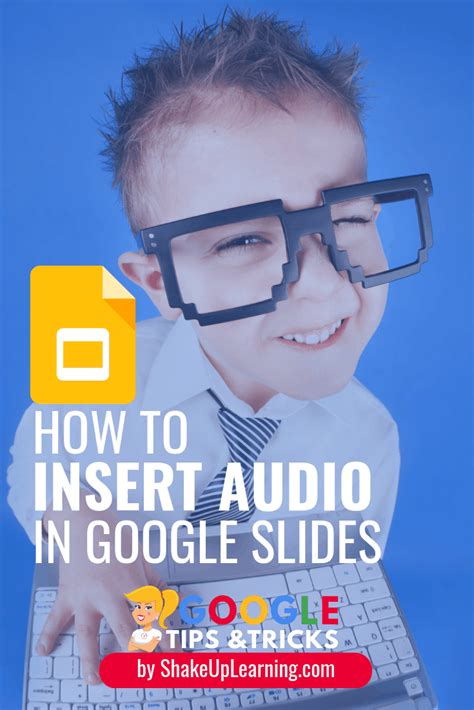 How To Insert Audio In Google Slides Step By Step Shake Up Learning