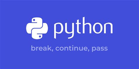 Операторы Break Continue и Pass в циклах Python 3