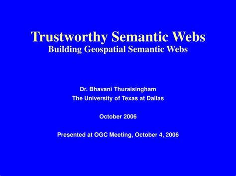 Ppt Trustworthy Semantic Webs Building Geospatial Semantic Webs Powerpoint Presentation Id