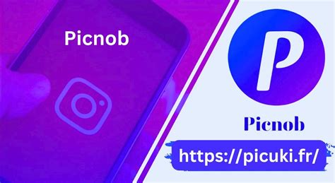 Découvrez Picnob La Nouvelle Ère Du Partage Dimages En Ligne Picukifr