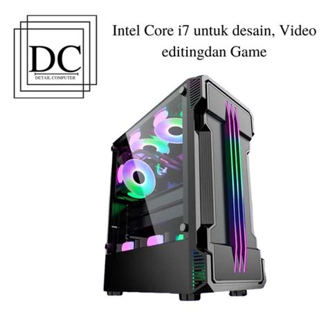 Jual PC Rakitan Core I7 Untuk Desain Grafis Video Editing Gaming Kota Bandung Detail