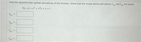 solved find the second order partial derivatives of the