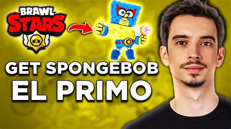How To Get Spongebob El Primo Skin In Brawl Stars 2025 Full Guide