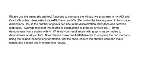 Solved Please Use The Timing Tic ﻿and Toc ﻿functions To