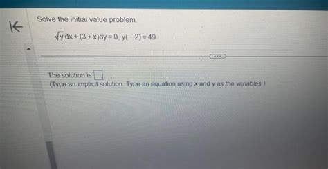 Solved Solve The Initial Value Problem Sqrt Y D X