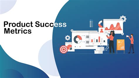 Metrics To Measure Product Success A Comprehensive Guide