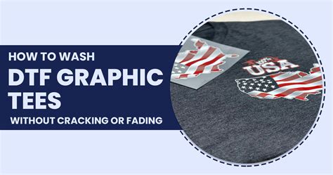 How To Wash Dtf Printed Graphic Tees Tips And Tricks