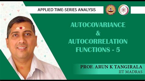 Lecture 13b Autocovariance And Autocorrelation Functions 5 Youtube