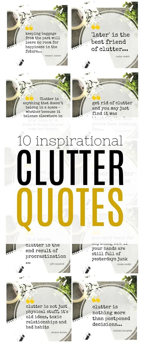 Over 30 Top Clutter Quotes Brilliant Decluttering Motivation Clutter Quotes Organization