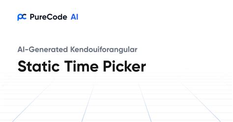 Build Great Kendouiforangular Static Time Picker Components Faster Using Ai Tools