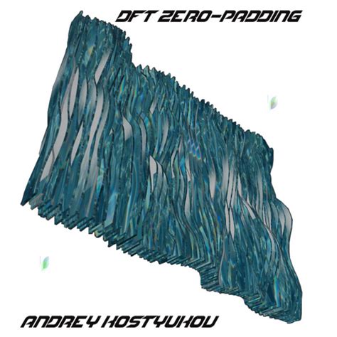 Dft Zero Padding Andriy K