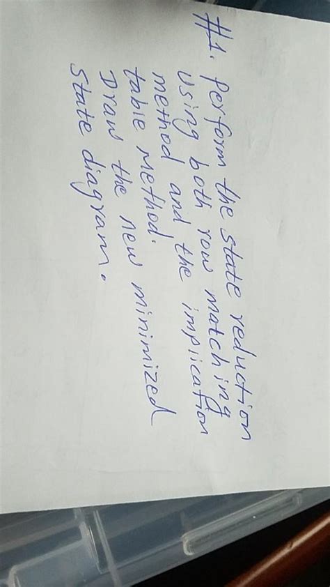 Solved 1 Perform The State Reduction Using Both Row