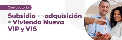 ¡postúlate Convocatoria Subsidio Para Adquisición De Vivienda Nueva