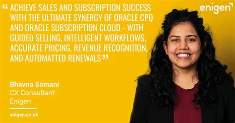 Enigen Cx Consultant Bhavna Somani On Oracle Cpq Enigen Posted On The Topic Linkedin