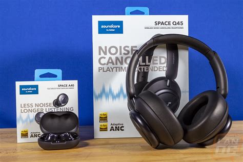 Soundcore Space A40 and Space Q45 - LanOC Reviews