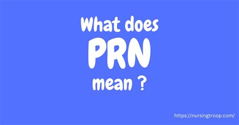 what does medical term prn mean at becky brush blog
