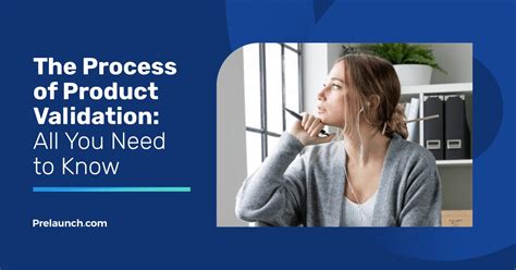 The Process Of Product Validation All You Need To Know