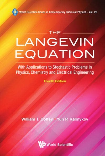 Langevin Equation The With Applications To Stochastic Problems In