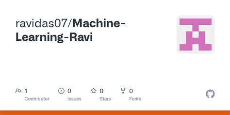Github Ravidas07 Machine Learning Ravi