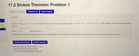 Solved 17 2 Stokes Theorem Problem 1 Previous Problem Chegg Com