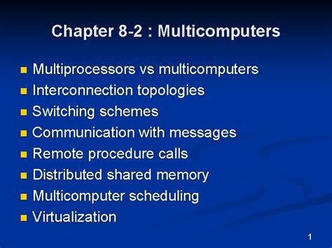 Chapter 8 2 Multicomputers Multiprocessors Vs Multicomputers N