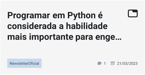 Programar Em Python é Considerada A Habilidade Mais Importante Para