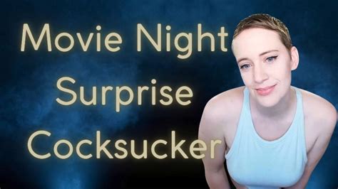 Goddess Maeve Enix Movie Night Surprise Cocksucker Manyvids
