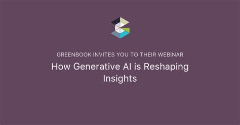How Generative AI Is Reshaping Insights GreenBook