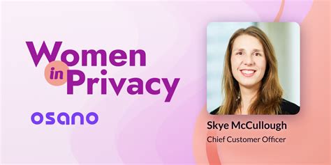 Osanos Own Women In Privacy Skye Mccullough Osano