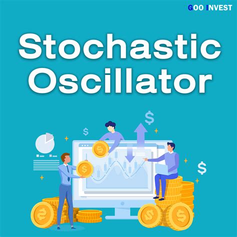 Stochastic Oscillator Goo Invest Trade