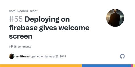Deploying On Firebase Gives Welcome Screen Issue Coreui Coreui React GitHub