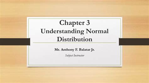 Chapter 2 Understanding The Normal Curve Distribution Pptx