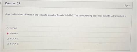 Solved Question 27 A Particular Triplet Of Bases In The