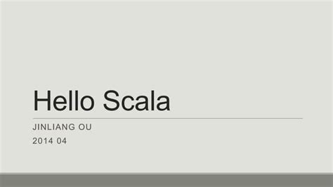 Hello Scala Ppt