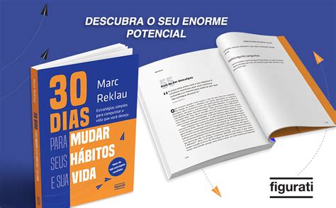 30 Dias Para Mudar Seus Hábitos E Sua Vida Estratégias Simples Para
