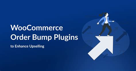 5 Best Woocommerce Order Bump Plugins To Enhance Upselling Upsellwp