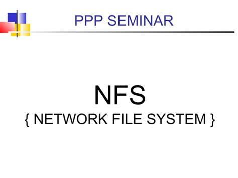 Network File System Ppt Operating Systems Computer Software And