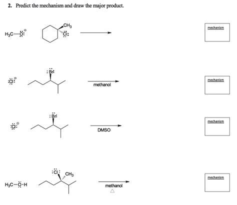 Predict The Mechanism And Draw The Major Product Ch Ci Mechanism Hyc Ci Mechanism Methanol