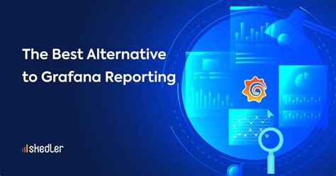Skedler The Best Alternative To Grafana Reporting Skedler
