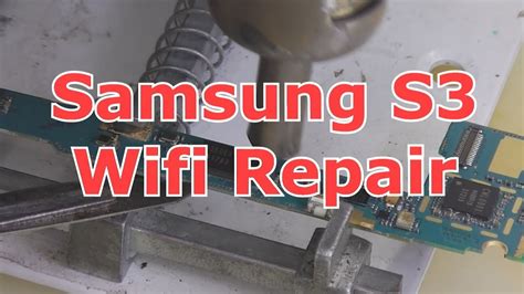 Samsung S Wifi Repair YouTube