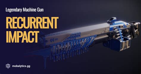 Recurrent Impact God Roll For Pve And Pvp Stats And Possible Rolls