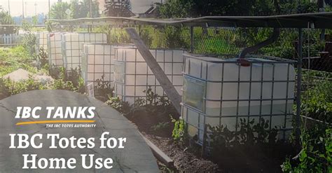 Ibc Totes For Home Use