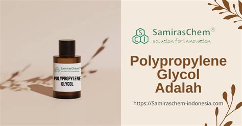 Polypropylene Glycol Adalah